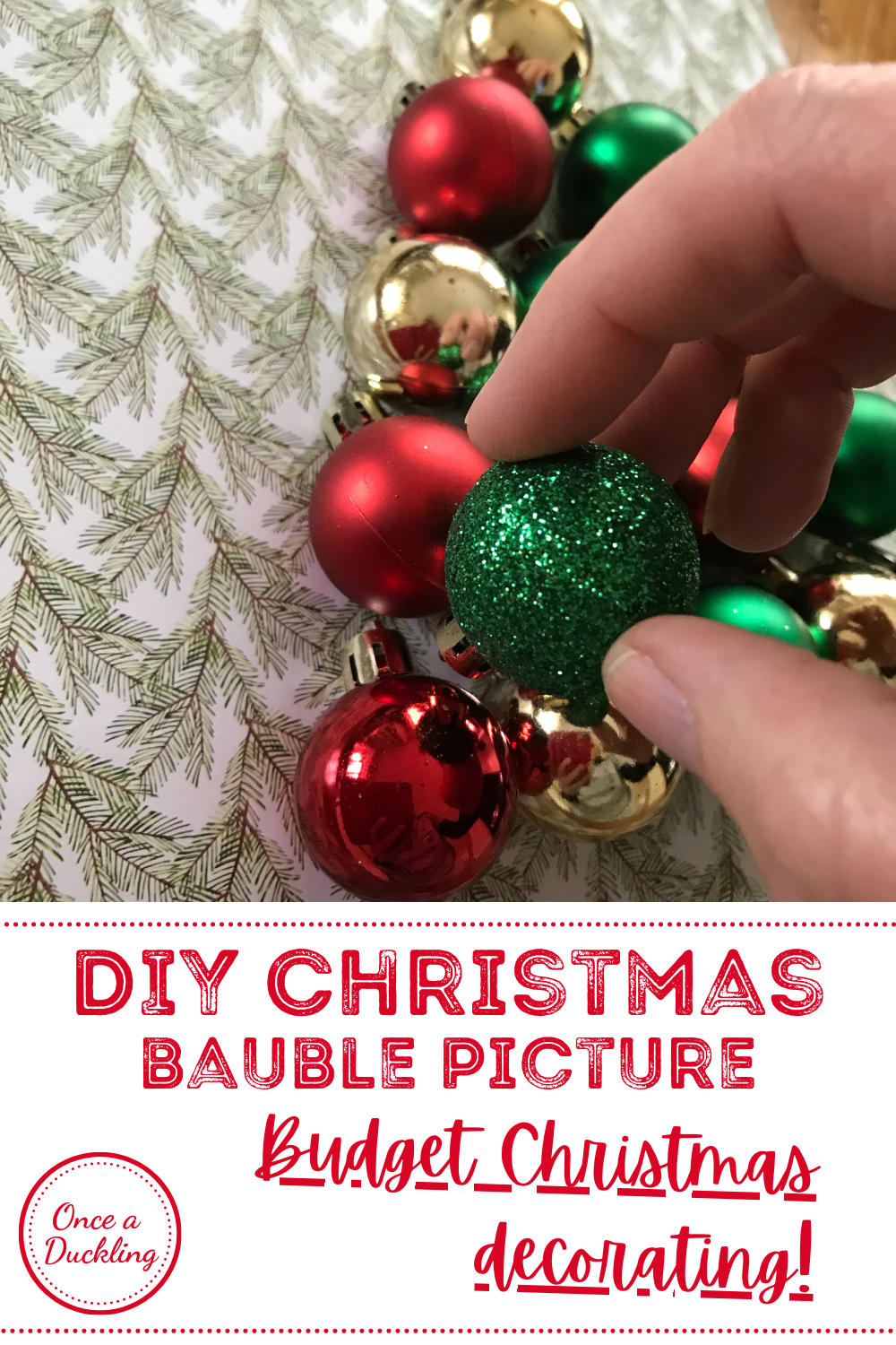 DIY Christmas bauble tree picture - Once a Duckling