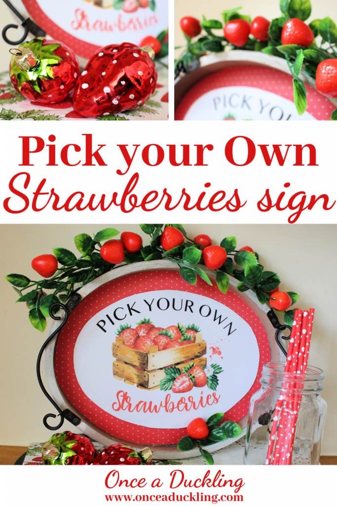 "Pick your own Strawberries" sign from an old tray! - Once a Duckling