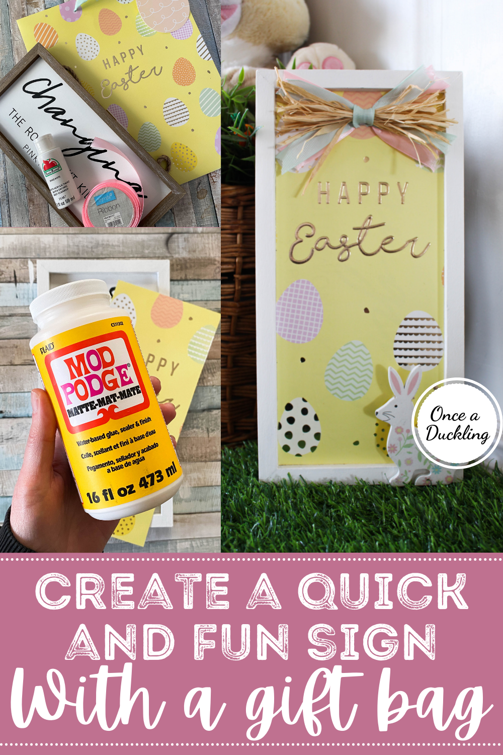 From gift bag to Easter sign - Once a Duckling